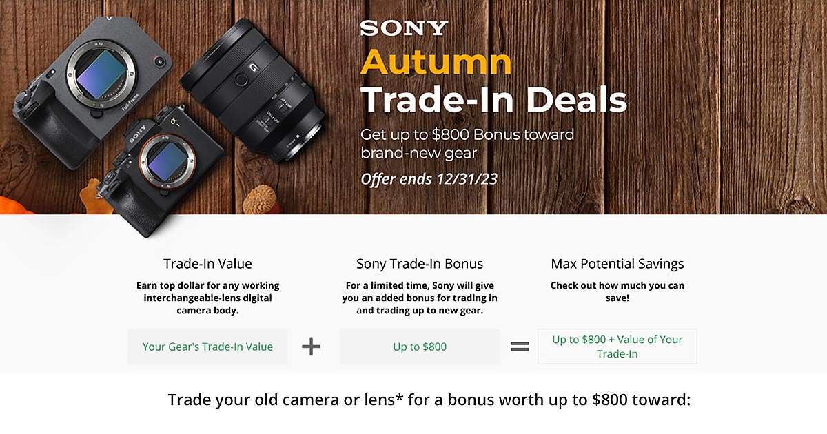 Save up to $800 on Sony Cameras & Lenses with Sony Autumn Trade-In Deals